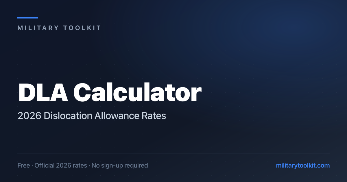 DLA Calculator 2026 — Dislocation Allowance Rates by Rank | Military ...