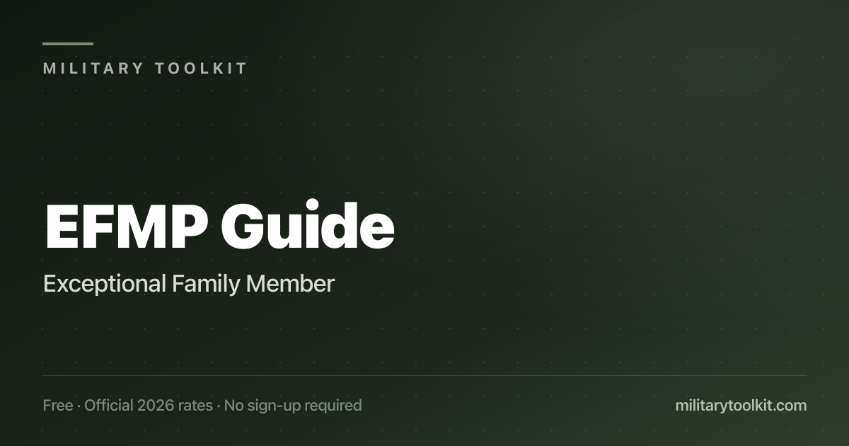EFMP Guide 2026 — Exceptional Family Member Program